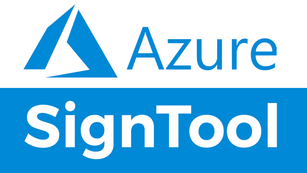 How to Sign Code and Files via Microsoft Azure Key Vault with SignTool